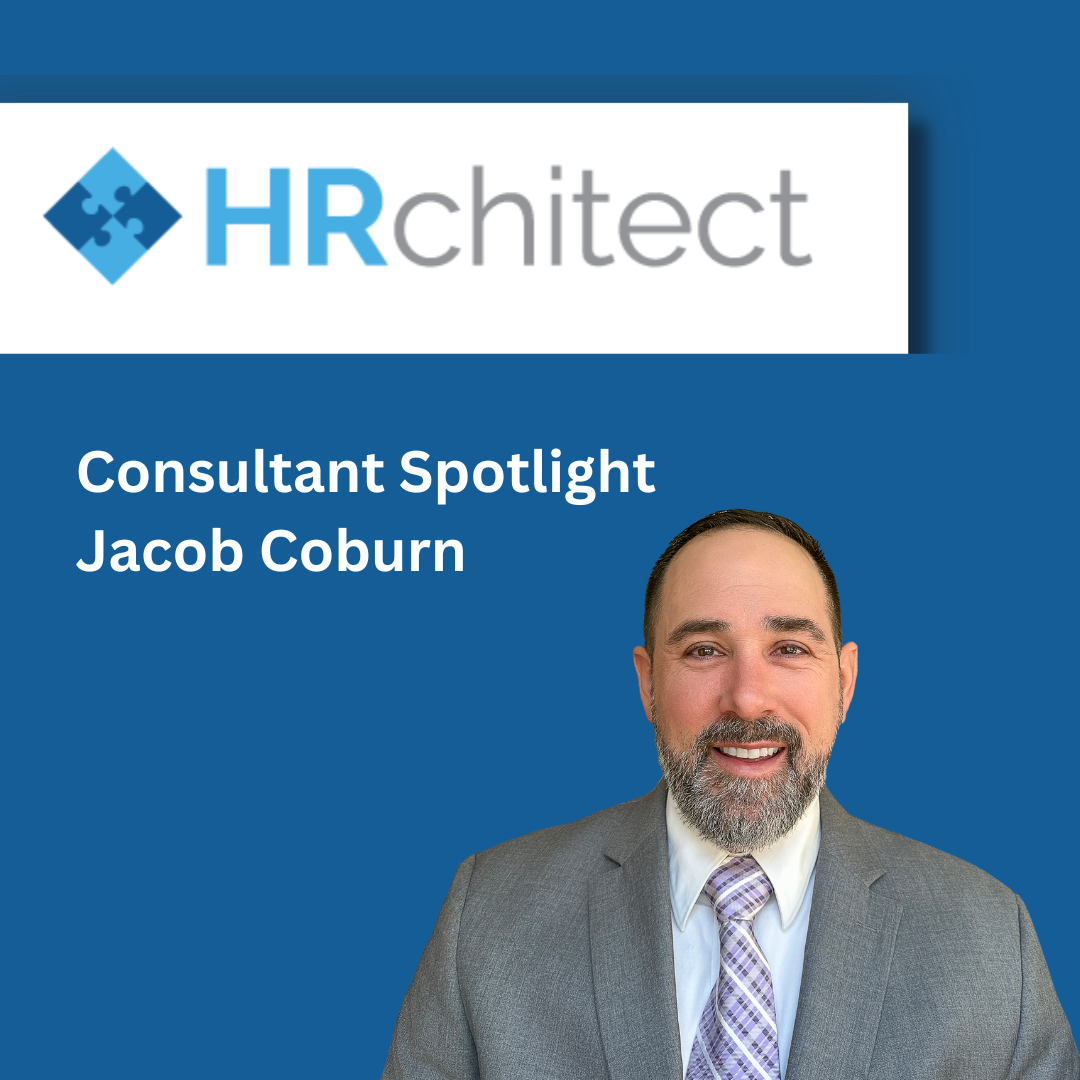 Consultant Spotlight of the Month: Jacob Coburn - HRchitect