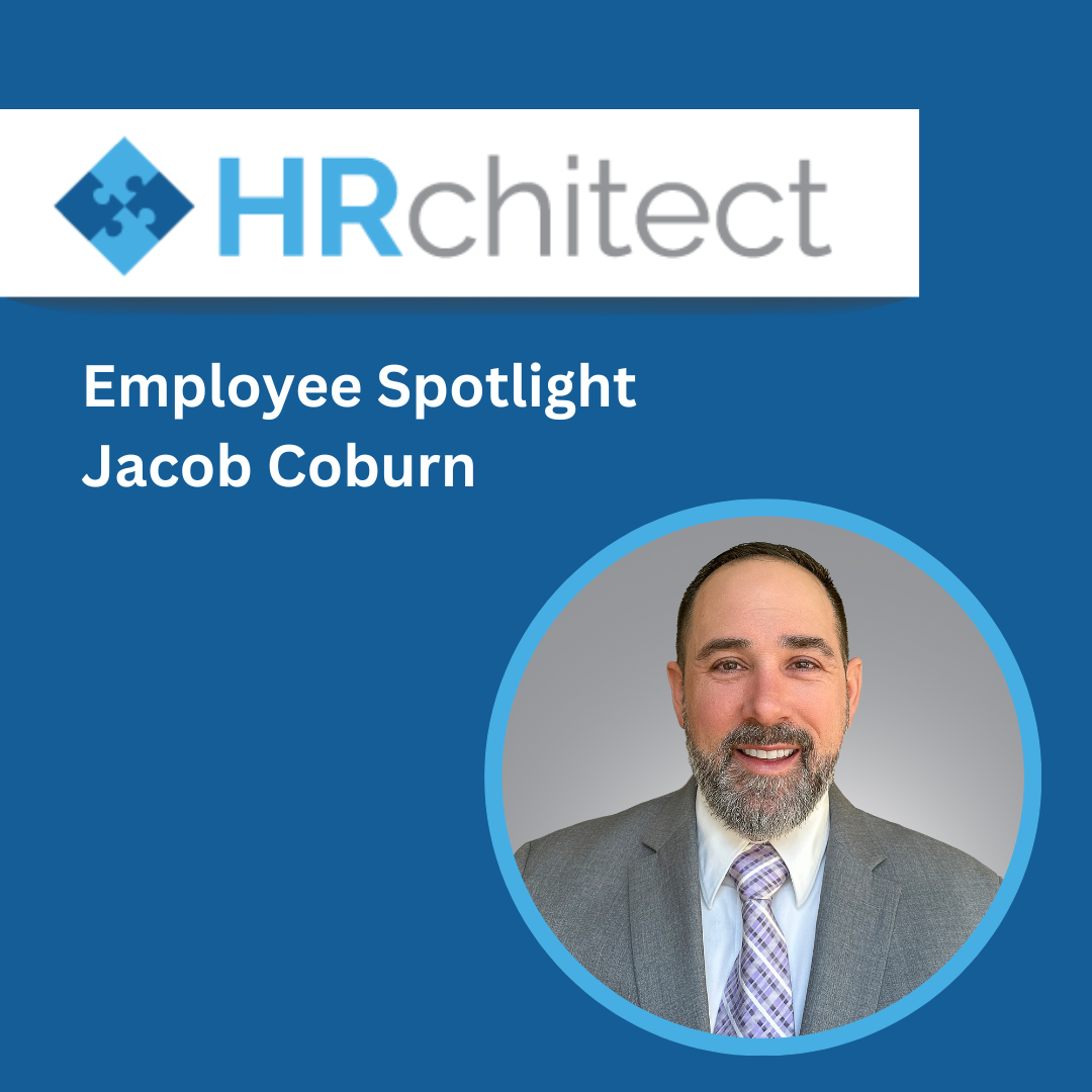 Consultant Spotlight of the Month: Jacob Coburn - HRchitect